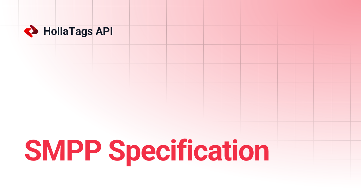 SMPP Specification | HollaTags API