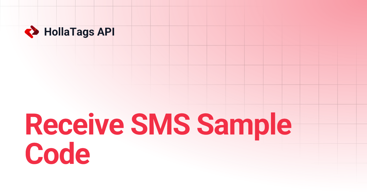 Receive SMS Sample Code | HollaTags API